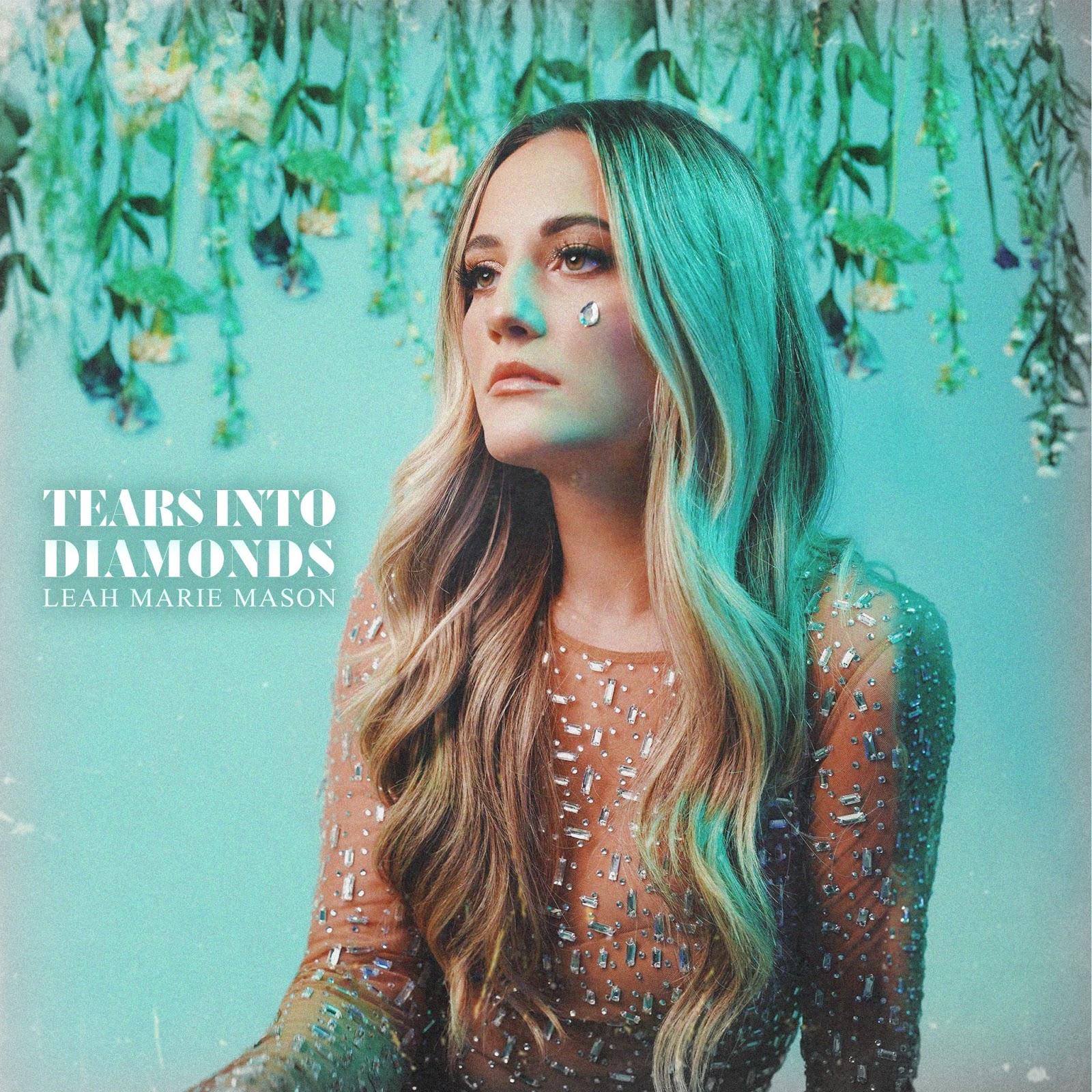 Leah Marie Mason realizes her worth with “tears into diamonds” – LA ...
