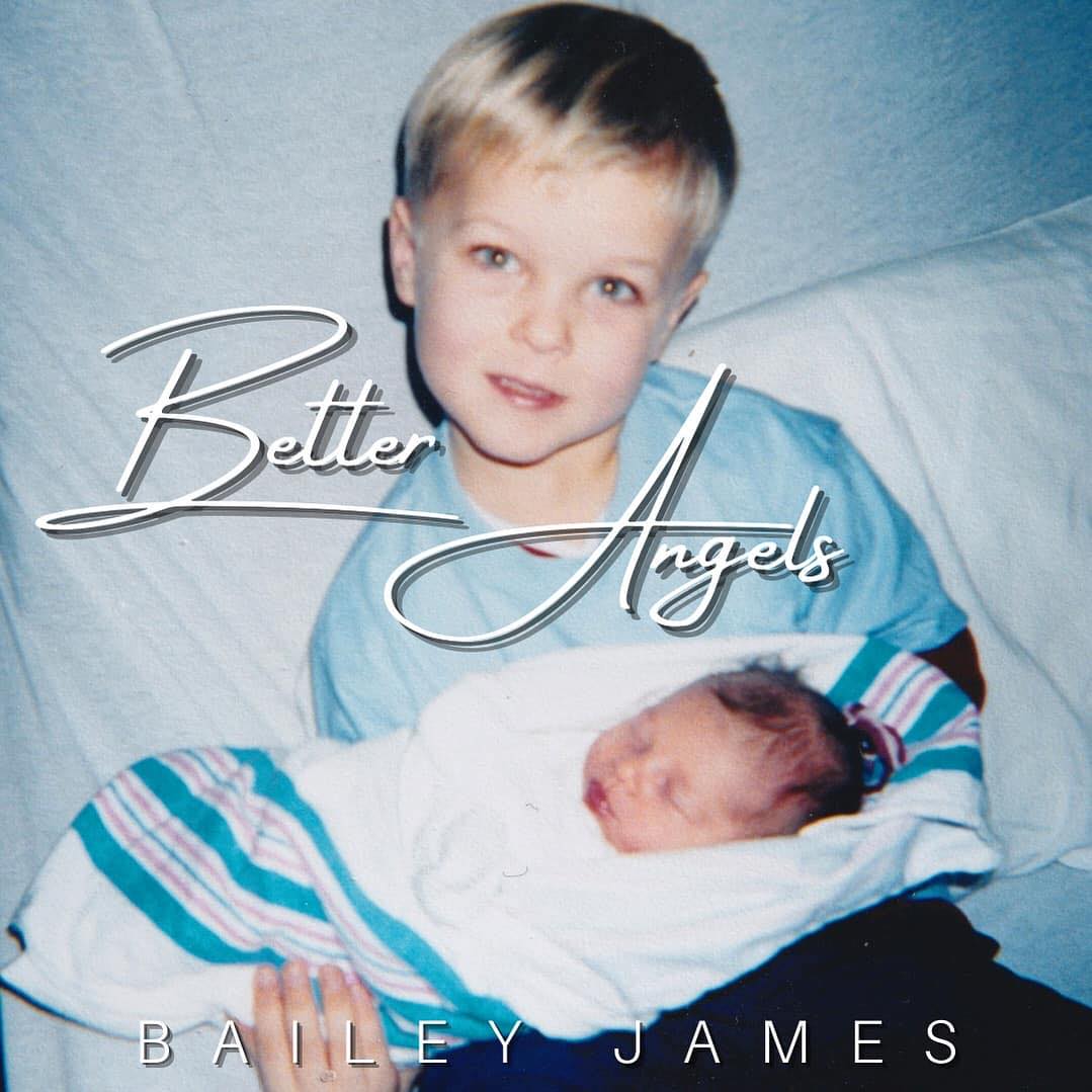 Bailey James teaches us to be “Better Angels” – LA Music Review