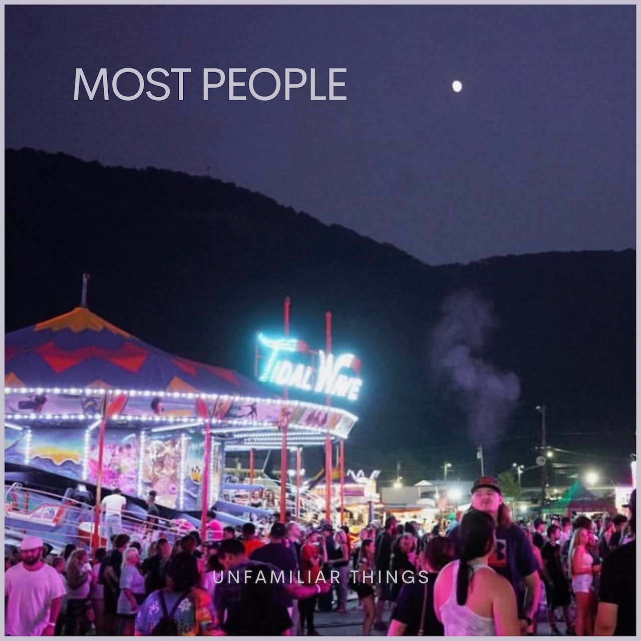 Unfamiliar Things gets totally relatable with “Most People” – LA Music ...
